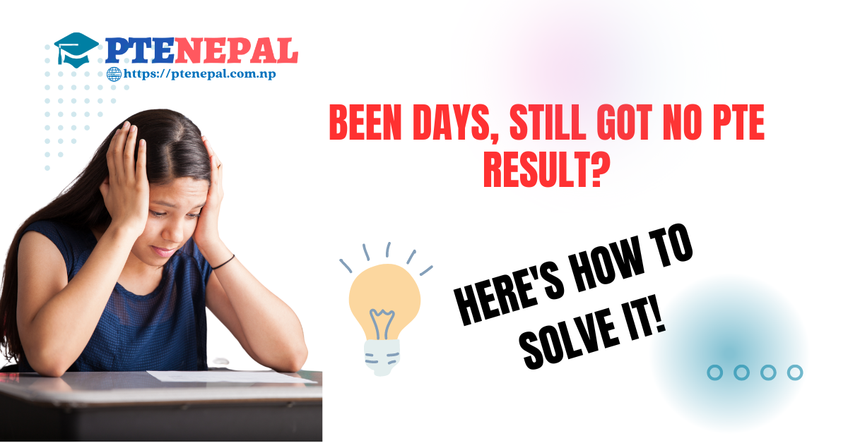 PTE Result Delays: What to Do When Your PTE Score is Late or Not ...